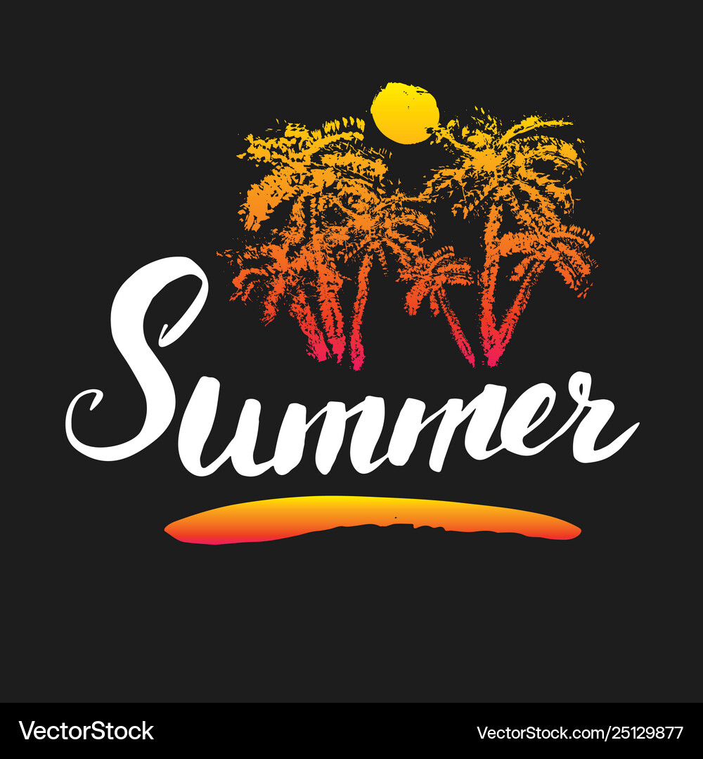 Summer calligraphy lettering handwritten sign Vector Image