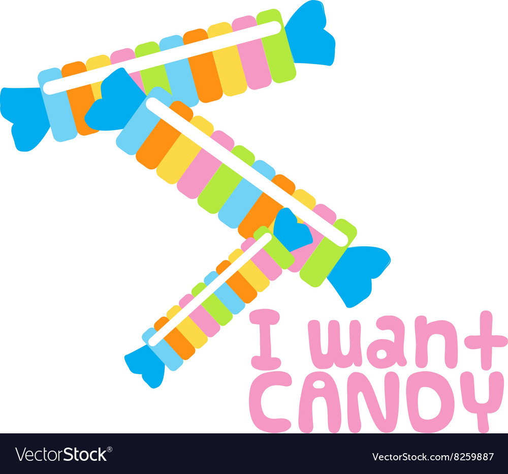 I want candy Royalty Free Vector Image - VectorStock