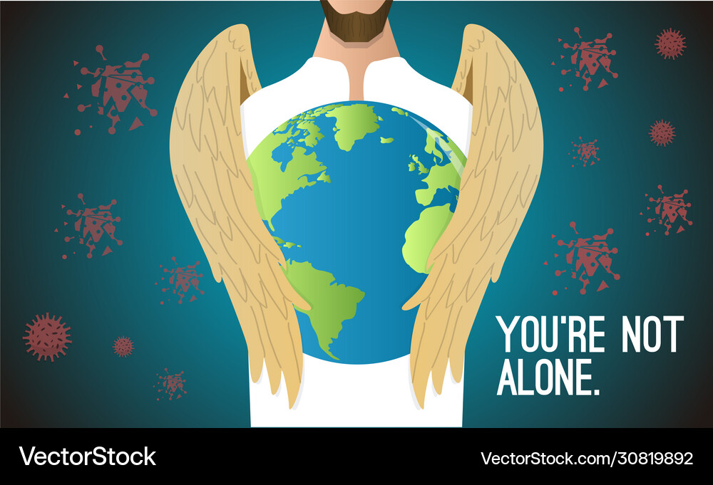 Coronavirus poster you are not alone Royalty Free Vector