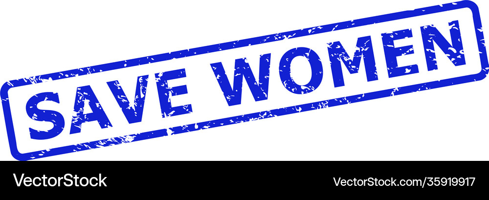 Save women watermark with unclean texture Vector Image