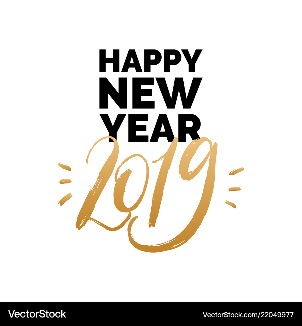 Happy new year 2019 hand lettering Royalty Free Vector Image