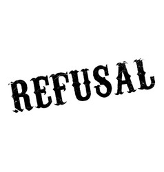 Refusal rubber stamp Royalty Free Vector Image