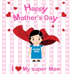 Mothers day greeting card with super mom superhero