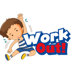 Font design for word work out with kid doing Vector Image