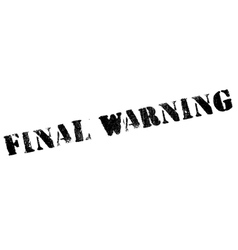 Final Warning rubber stamp Royalty Free Vector Image