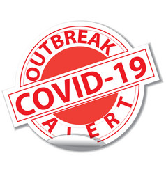 Corona virus outbreak alert sign Royalty Free Vector Image