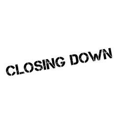 Closing down rubber stamp Royalty Free Vector Image
