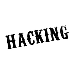 Hacking rubber stamp Royalty Free Vector Image