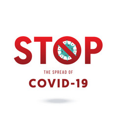 Stop spread covid-19 coronavirus concept Vector Image