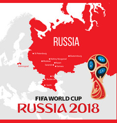 Russia world cup 2018 with map and Royalty Free Vector Image