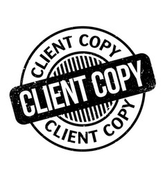 Client copy rubber stamp Royalty Free Vector Image