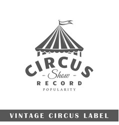 Set of vintage circus labels Royalty Free Vector Image