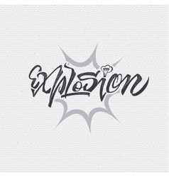 Explosion - lettering word for badges typography Vector Image
