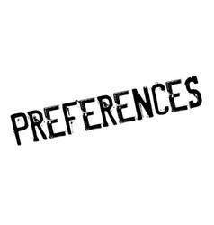 Preferences rubber stamp Royalty Free Vector Image