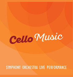 Cello of stringed orchestra music Royalty Free Vector Image