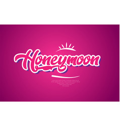 Honeymoon word text typography pink design icon Vector Image