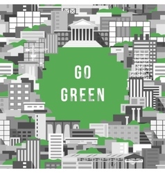 Go Green 1 Royalty Free Vector Image - VectorStock