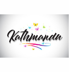 Kathmandu handwritten word text with butterflies Vector Image