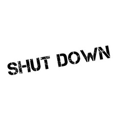 Shut down rubber stamp Royalty Free Vector Image