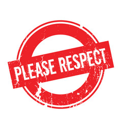 Please respect rubber stamp Royalty Free Vector Image