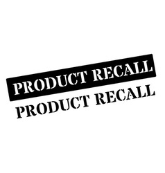Product recall black rubber stamp on white Vector Image