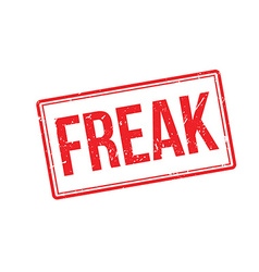 Freak rubber stamp Royalty Free Vector Image - VectorStock