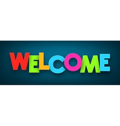 Paper welcome sign Royalty Free Vector Image - VectorStock