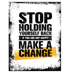 Do not stop when it hurts stop when you are done Vector Image