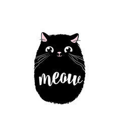 Black cute cat print design meow lettering Vector Image
