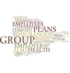 Texas group health insurance text background word Vector Image