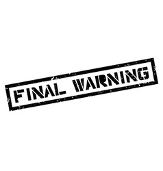Final Warning rubber stamp Royalty Free Vector Image