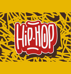 Hip hop tag graffiti style label lettering Vector Image