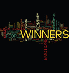 The characteristics of a winner text background Vector Image