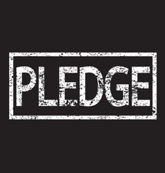 Stamp pledge word Royalty Free Vector Image - VectorStock