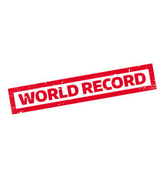World record rubber stamp Royalty Free Vector Image