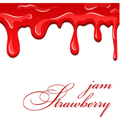 Strawberry flowing jam dripping strawberry sweet Vector Image