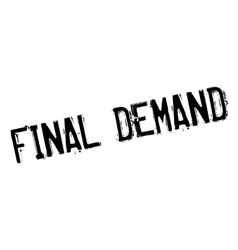 Final Demand rubber stamp Royalty Free Vector Image