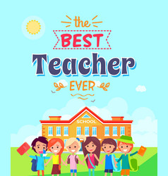 Best teacher ever on blue Royalty Free Vector Image